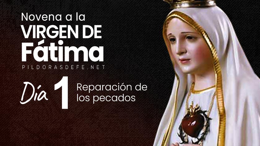Novena A La Virgen De Fátima Día 1 Reparación De Los Pecados