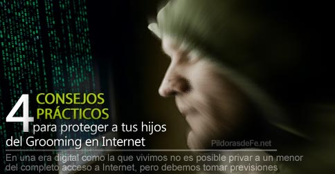 4 consejos prácticos para proteger a tus hijos del Grooming en Internet