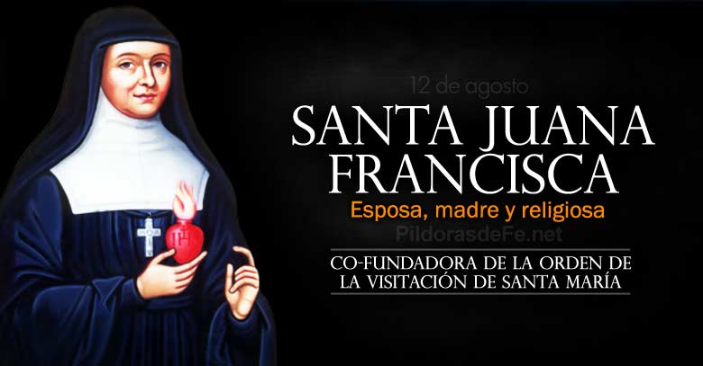 Santa Juana Francisca de Chantal. Esposa, madre, viuda y religiosa
