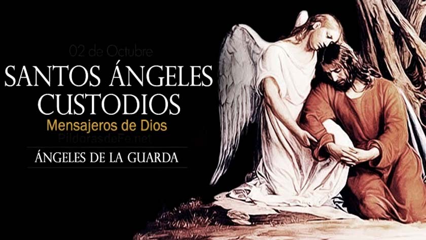 Santos Ángeles Custodios. Ángeles de la Guarda. Mensajeros de Dios